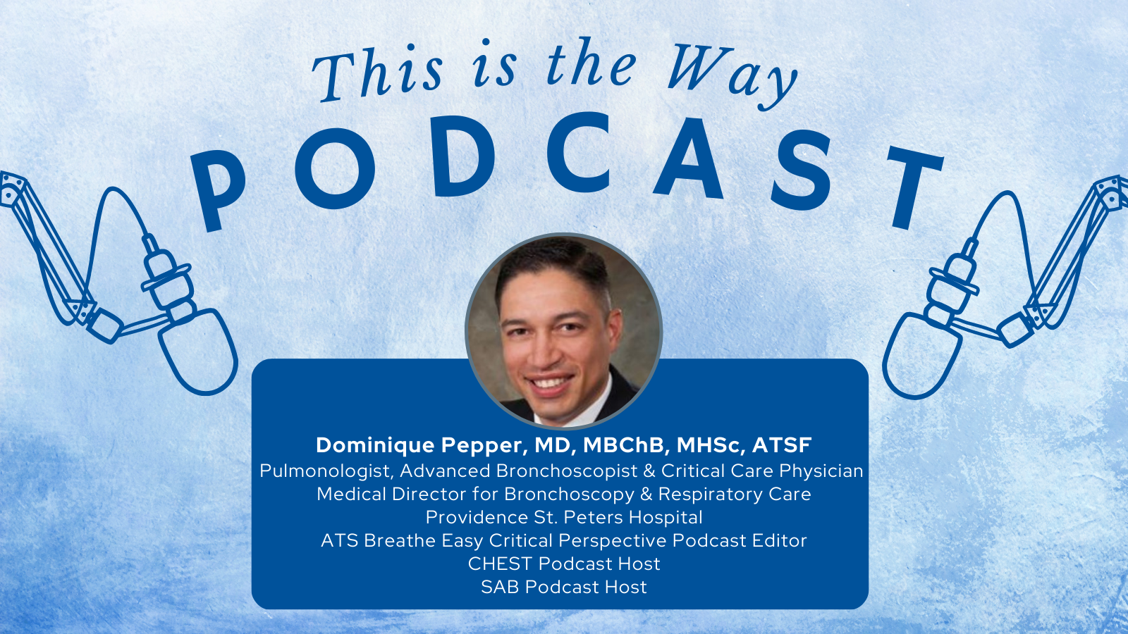 Podcast – Society for Advanced Bronchoscopy